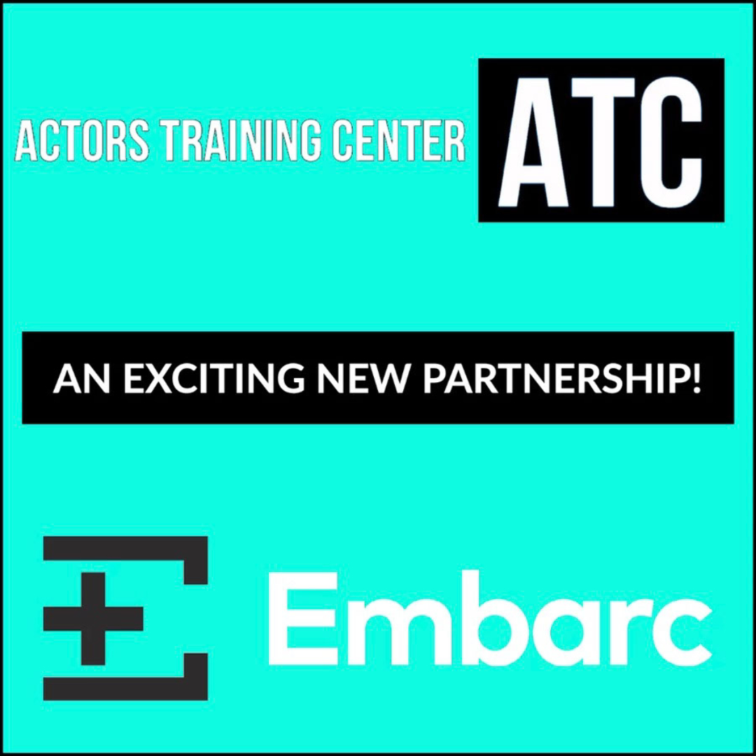 ATC & EMBARC: Official Partnership Announcement! - Actors Training Center